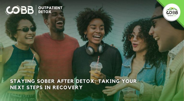 Staying Sober After Detox: Next Steps | Cobb Outpatient Detox