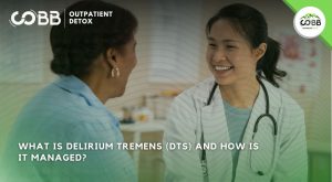 What is Delirium Tremens (DTs)? | Cobb Outpatient Detox